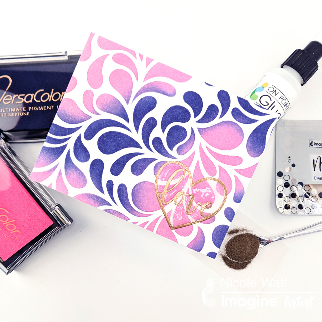Ink Blended Love Card using VersaColor Pigment Inks | Imagine Blog